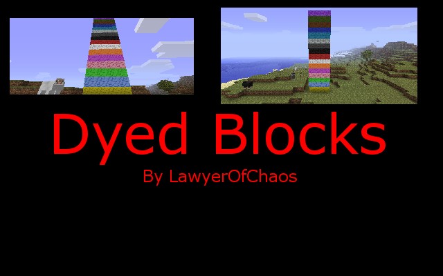 Dyed Blocks - By LawyerOfChaos Minecraft Mod