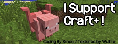 [1.7.3][MOD][W.I.P.] +CRAFT : ADD MORE THINGS TO YOUR GAME! Minecraft Mod