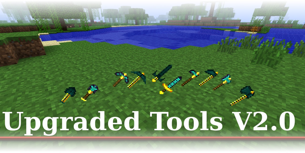 [1.8.1] Upgraded tools V2.0 [Outdatted] Minecraft Mod
