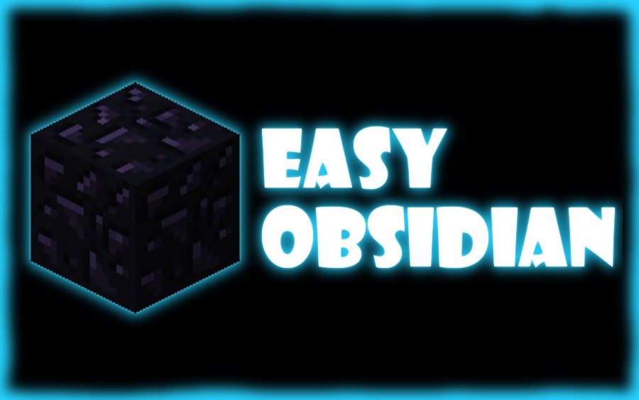 Easy Obsidian [First Mod] Minecraft Mod