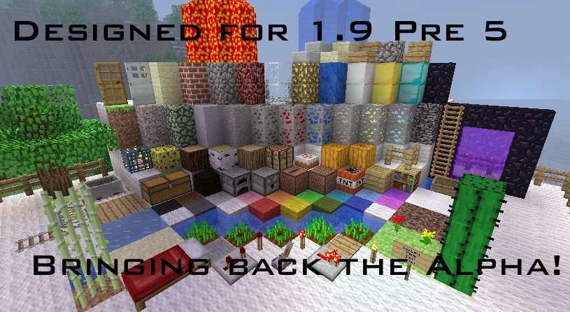 Alpha Textures! - 1.9 Pre Release 5 Minecraft Texture Pack