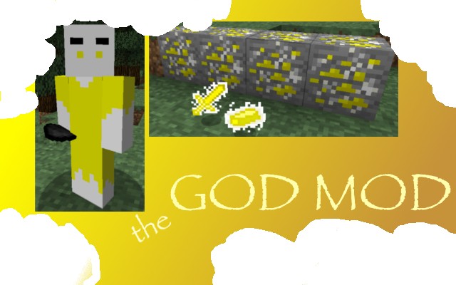 the GOD MOD [v1.1] Minecraft Mod