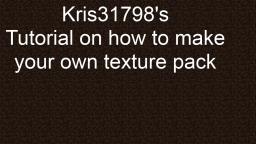 How to make your own texture pack