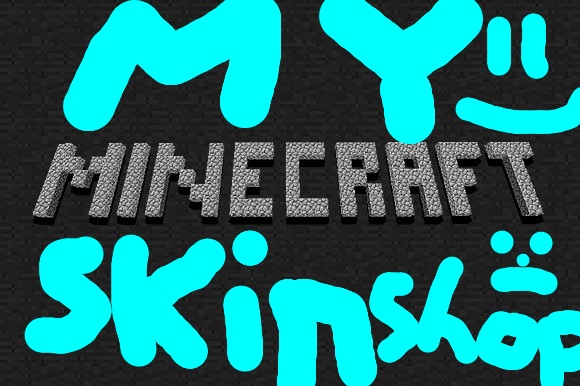My Minecraft Skin Shop =)