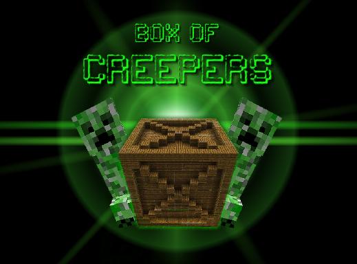 BOX OF CREEPERS Minecraft Project