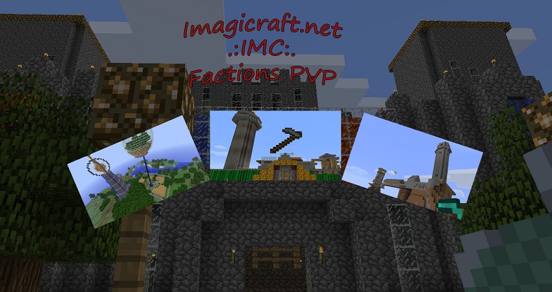 .:IMC:. Factions PVP|Rare Ores|Mob Arena| PvP Arena| Hide and Seek|No ...