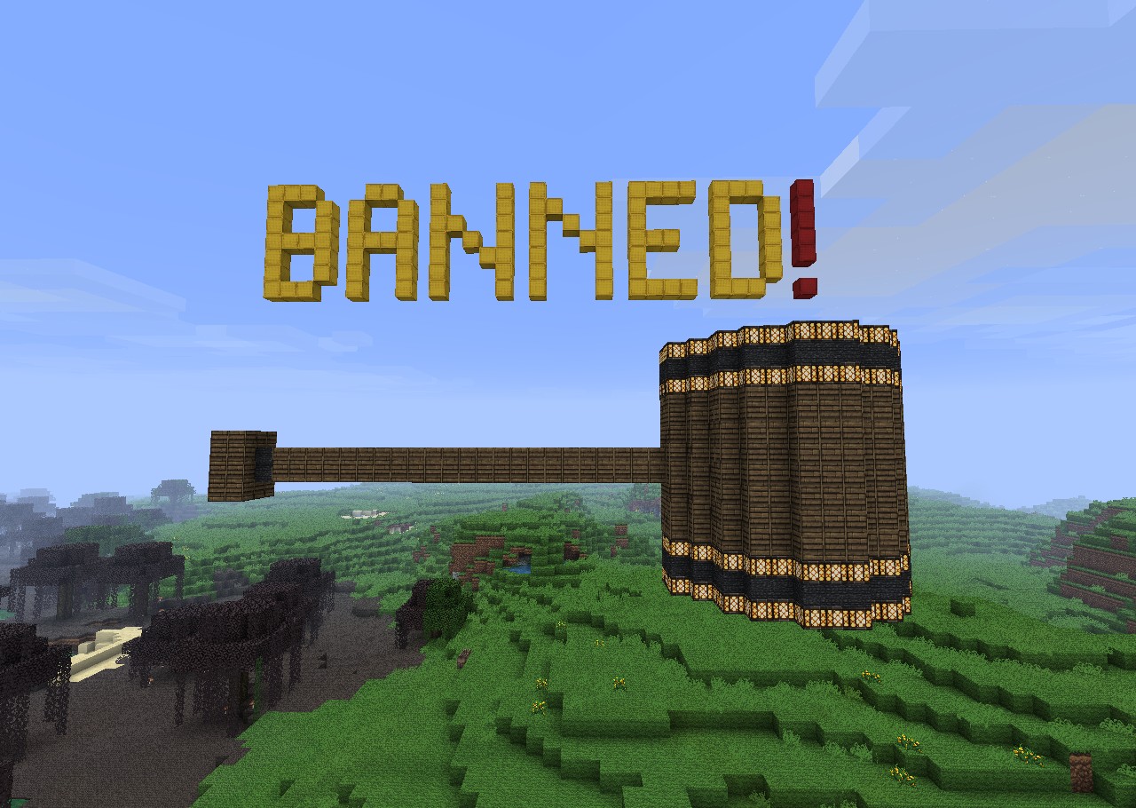 Let me see your Ban Hammers! Minecraft Map
