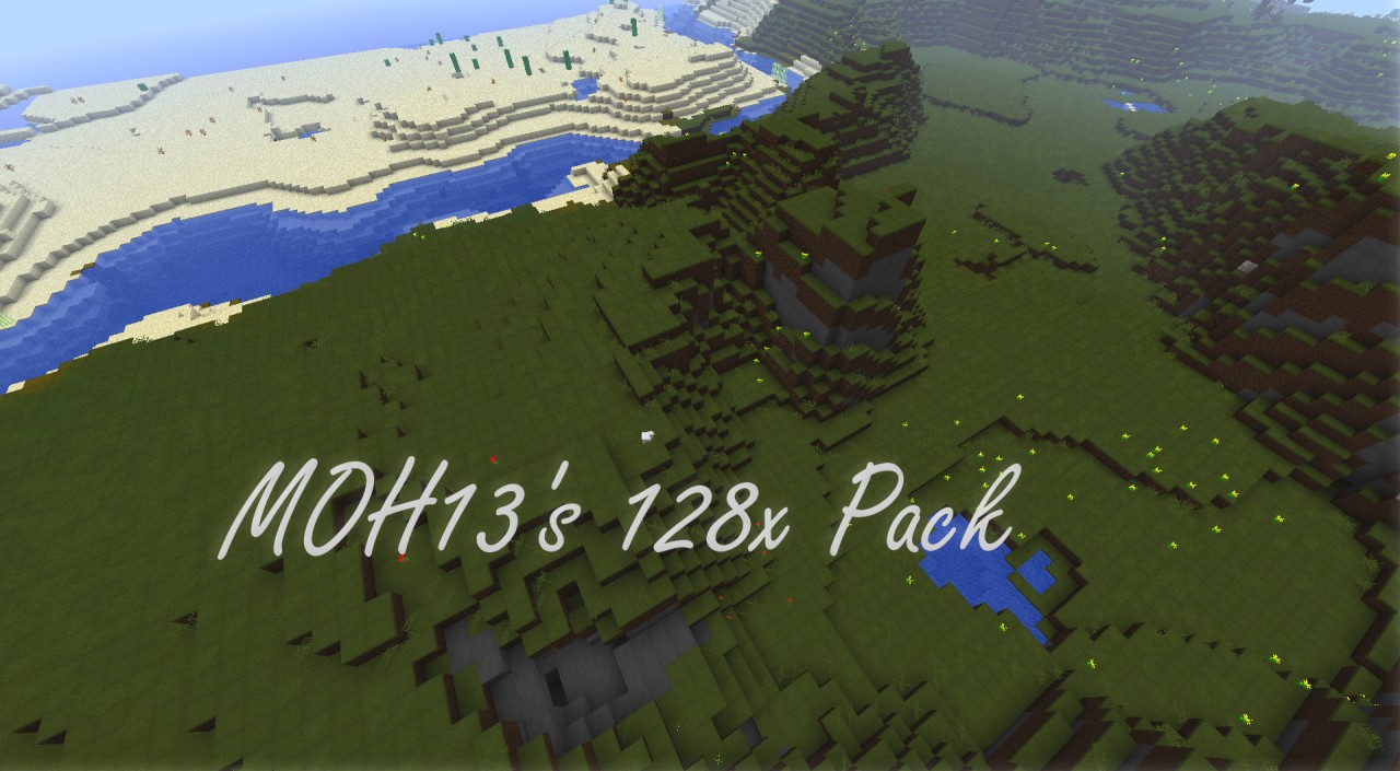 MOH13's 128x Pack (In Progress) Minecraft Texture Pack