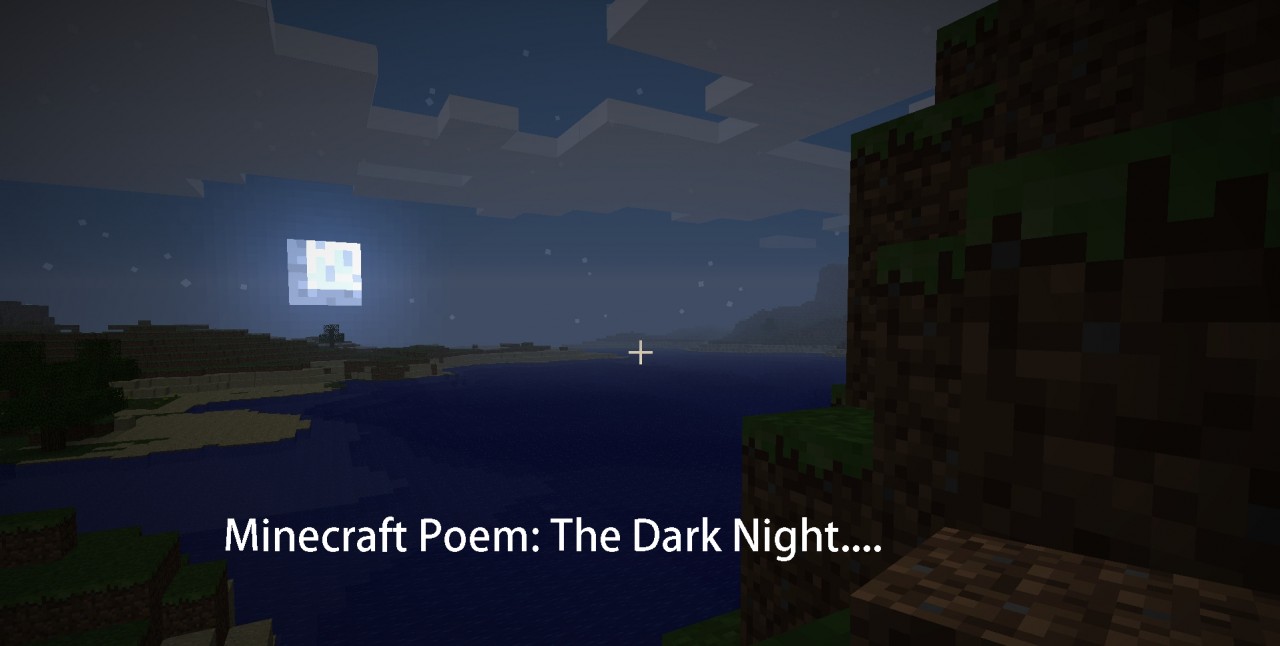 Minecraft Peoms- The Dark Night