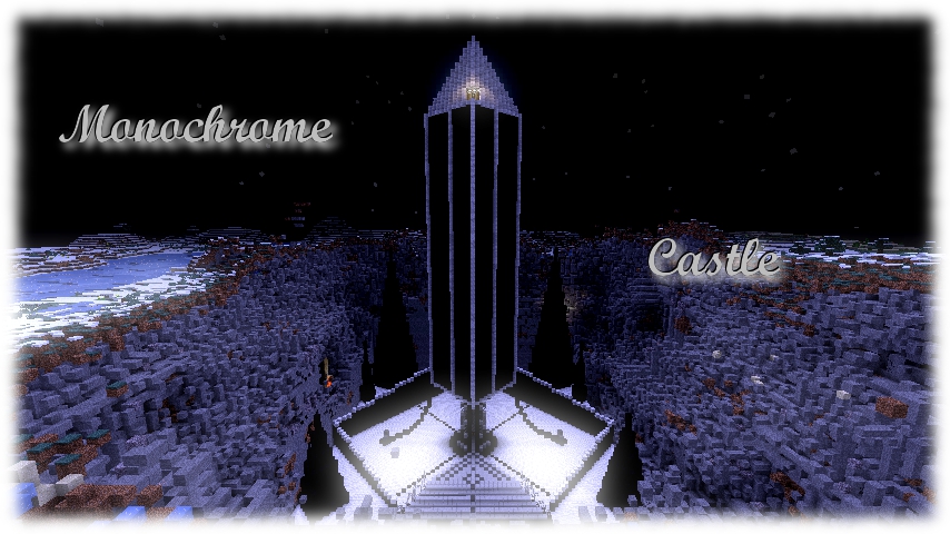 Reaper559666's Monochrome Castle Minecraft Map
