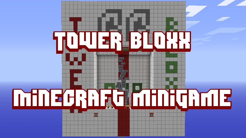 Tower Bloxx - Minecraft Minigame (Playable) Minecraft Map