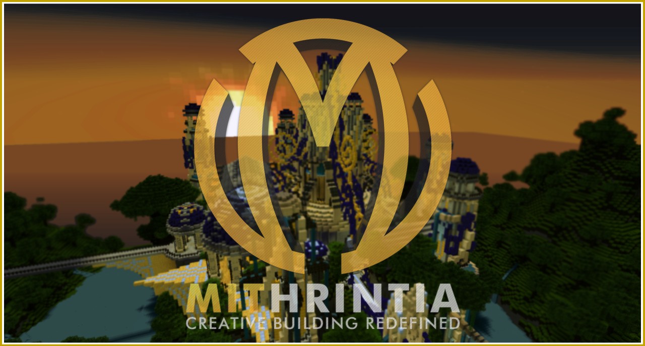 Mithrintia: Creative Building Redefined [1.1] Minecraft Server