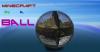 Minecraft in a ball Minecraft Map