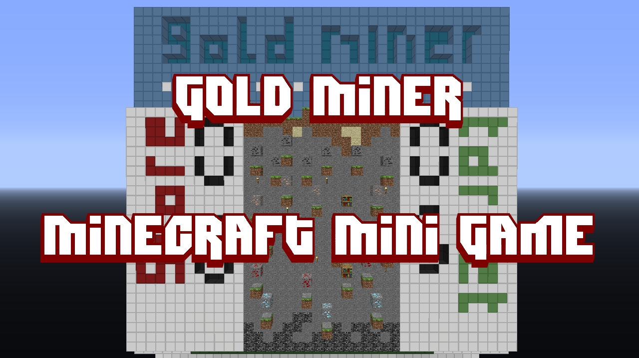 Gold Miner - Mini game Minecraft Map