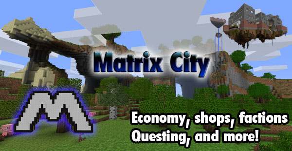 Matrix City Minecraft Server