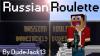 Russian Roulette Minecraft Map