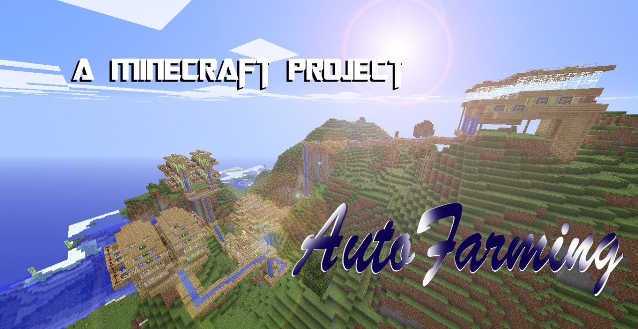 AutoFarming [A Minecraft Project] Minecraft Map