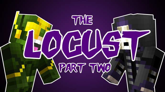 The Locust - Part 2