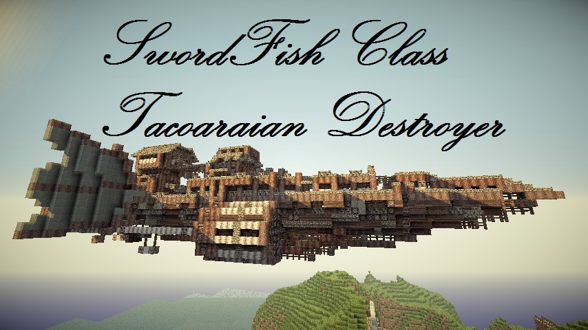 SwordFishClassTacoarianDestroyer.Airship+download [Angel Block App 4 ...