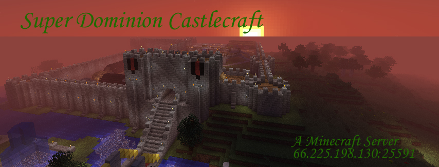 Super Dominion Castlecraft Minecraft Server