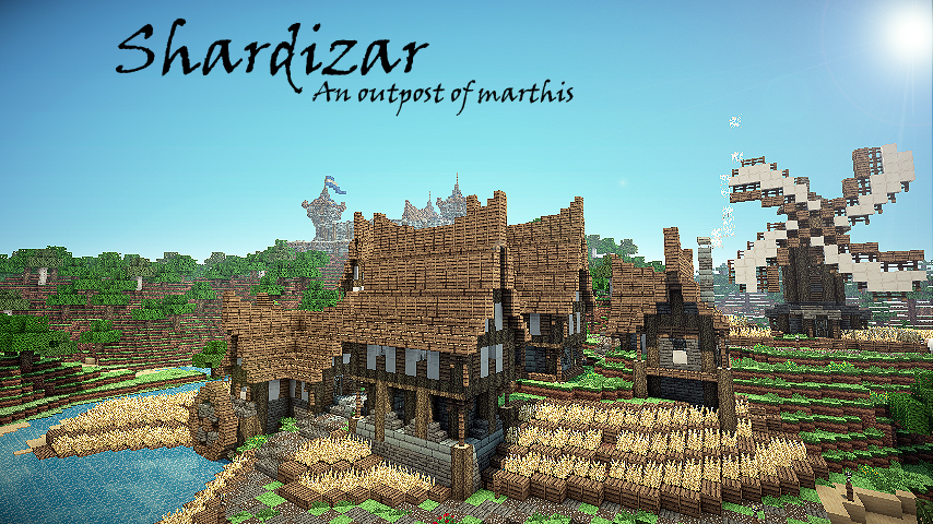 The Town Of Shardizar Minecraft Map