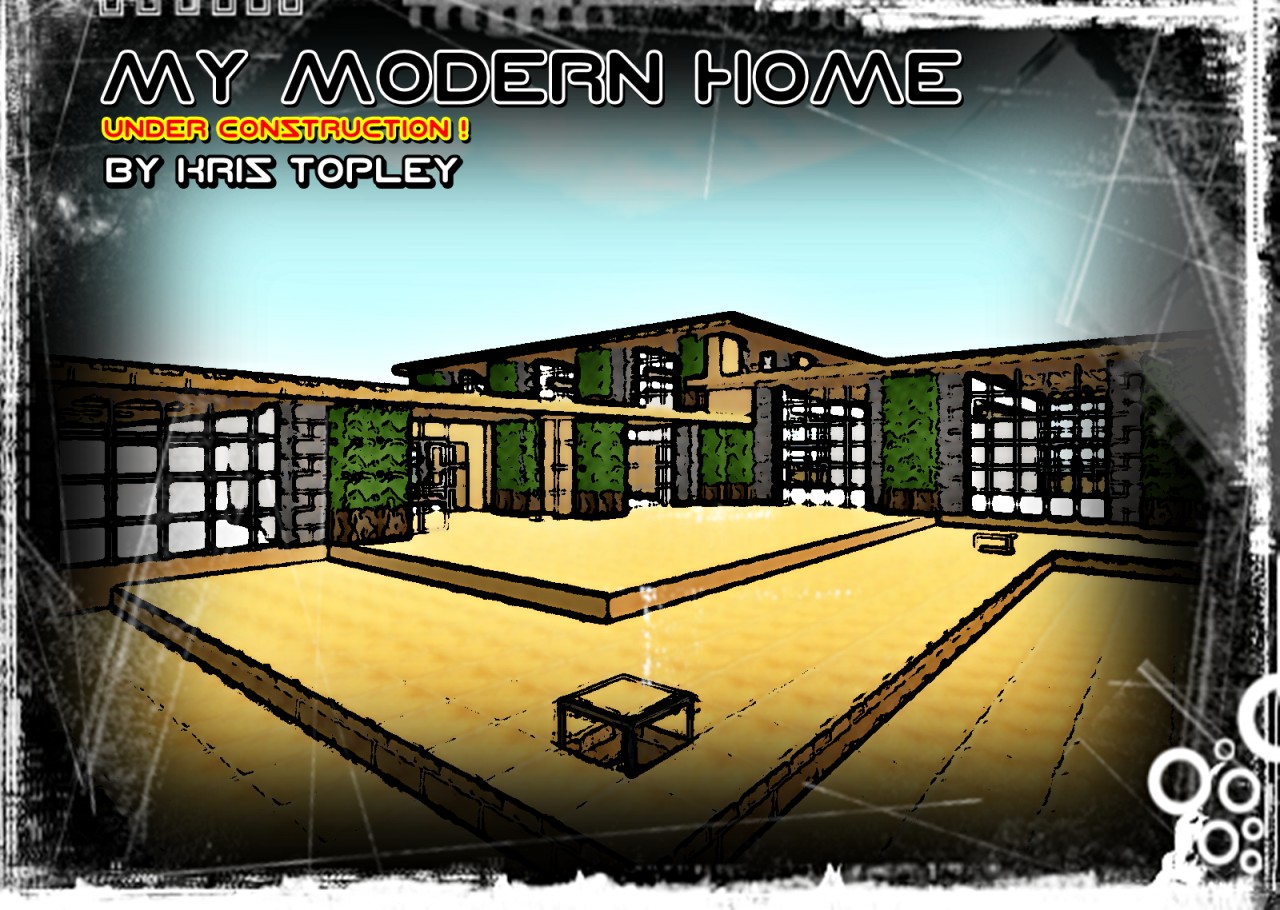 MY MODERN HOME (UNDER CONSTRUCTION) Minecraft Map
