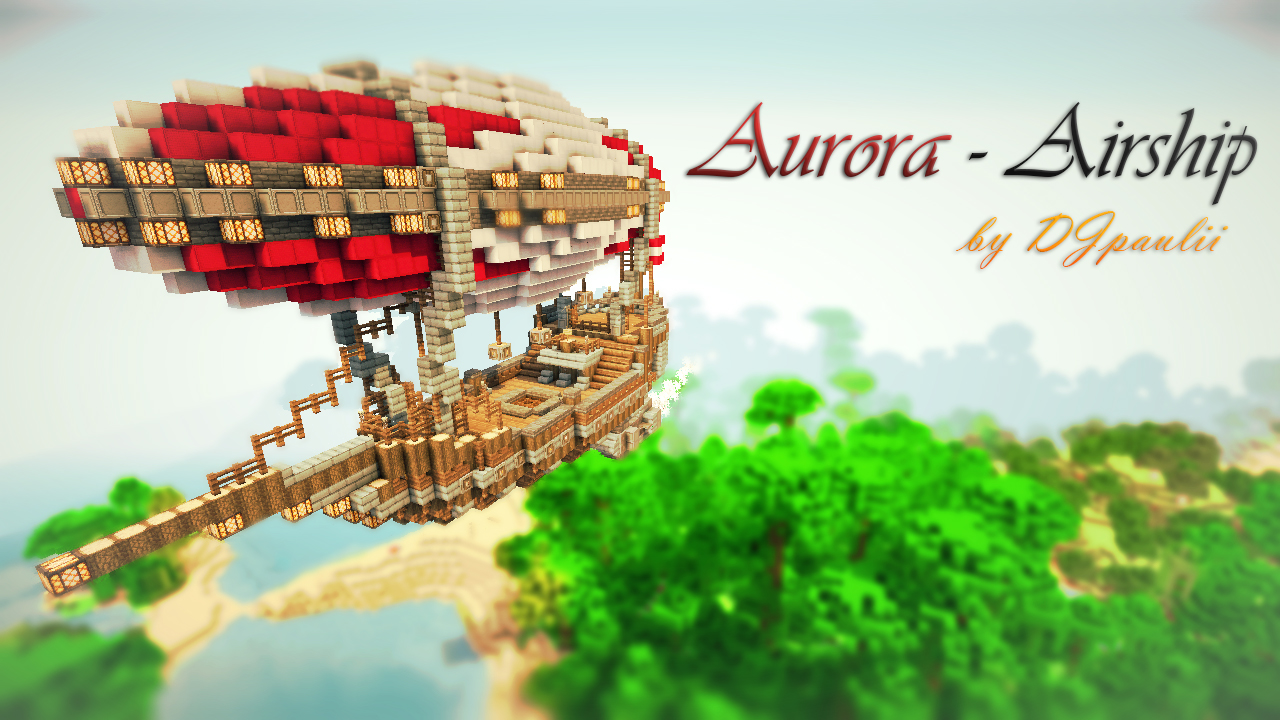 Aurora Airship || +DOWNLOADLINK! Minecraft Map