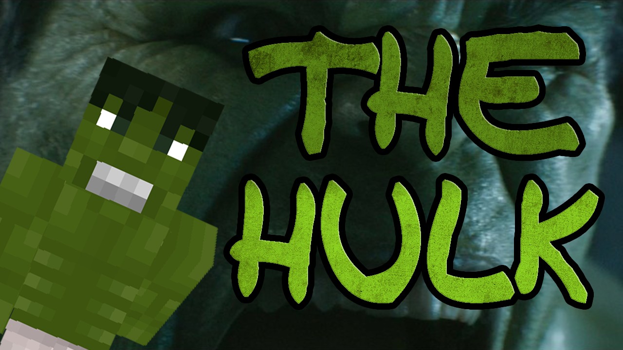 The Incredible Hulk Skin [TIMELAPSE] Minecraft Blog