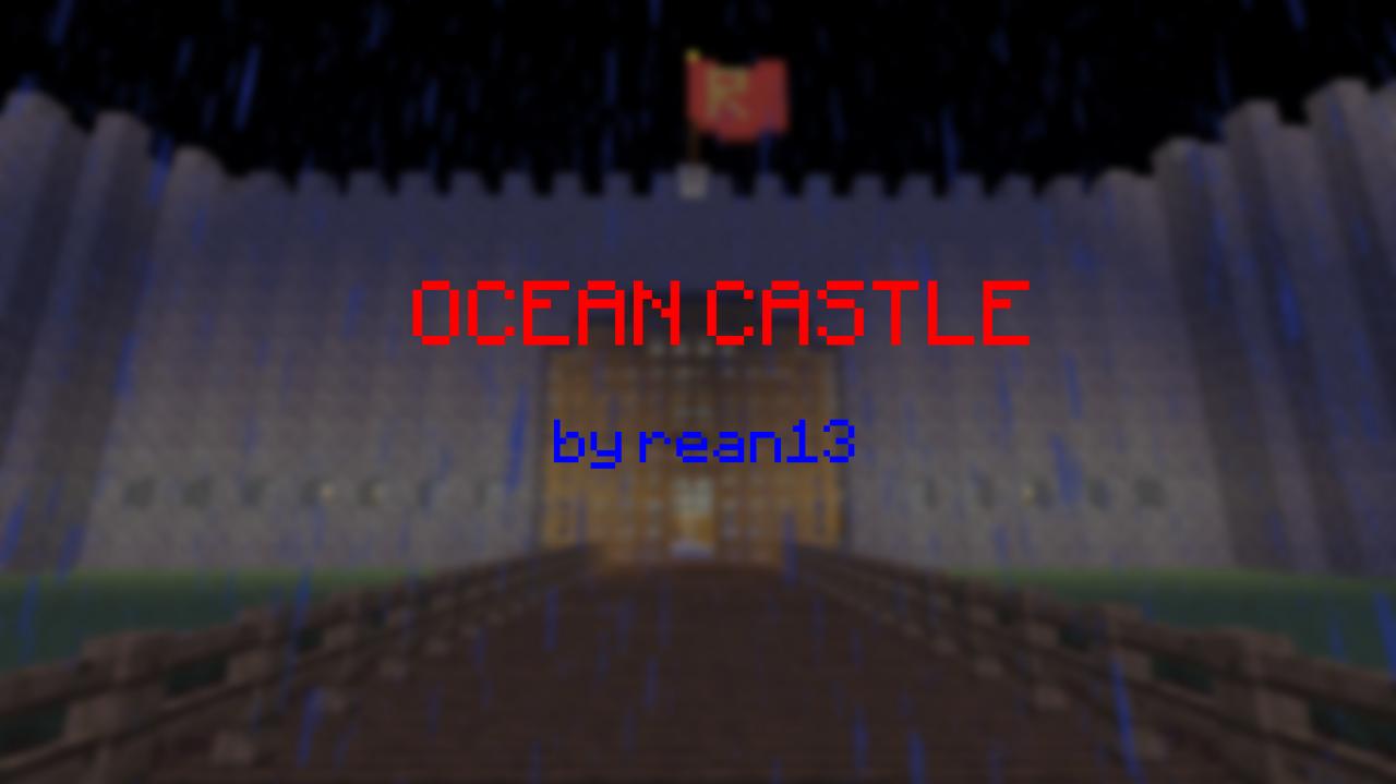 Newly Updated Ocean Castle Minecraft Map