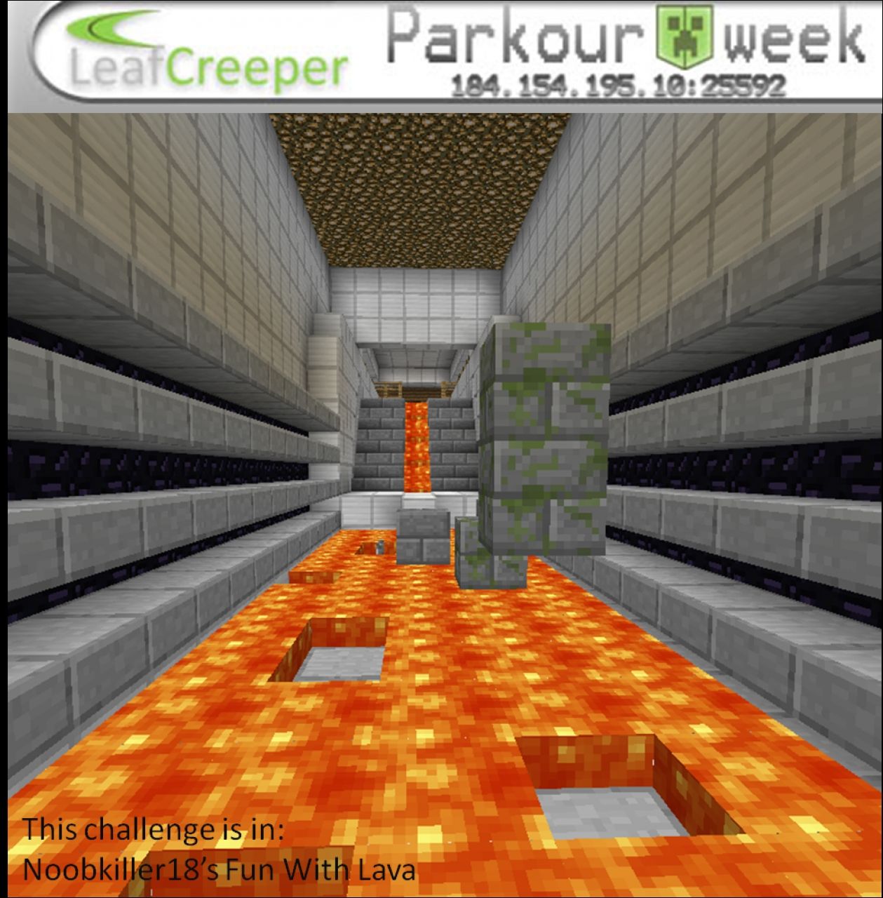 LeafCREEPER Parkour Week: [Edge to Edge 2] [Rman's Tower of Doom] [Hobojimmy's Deep in the Mine ...