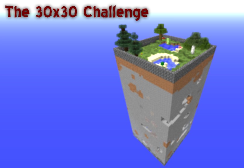 The 30x30 Challenge. Minecraft Map