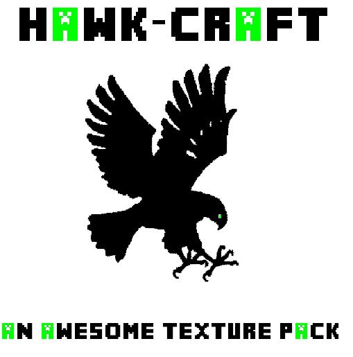 Hawk-Craft (My first texture pack) Minecraft Texture Pack