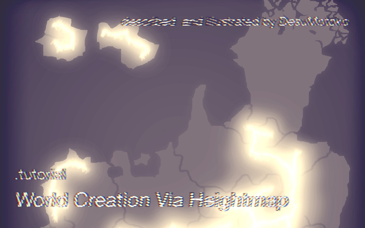 [Tutorial] World Creation Via Heightmap | 1.0.0