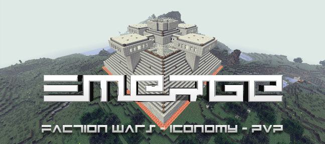 Emerge - FactionWars AND BUILD/smp(no pvp) *1.2.5* - Two in ONE ...