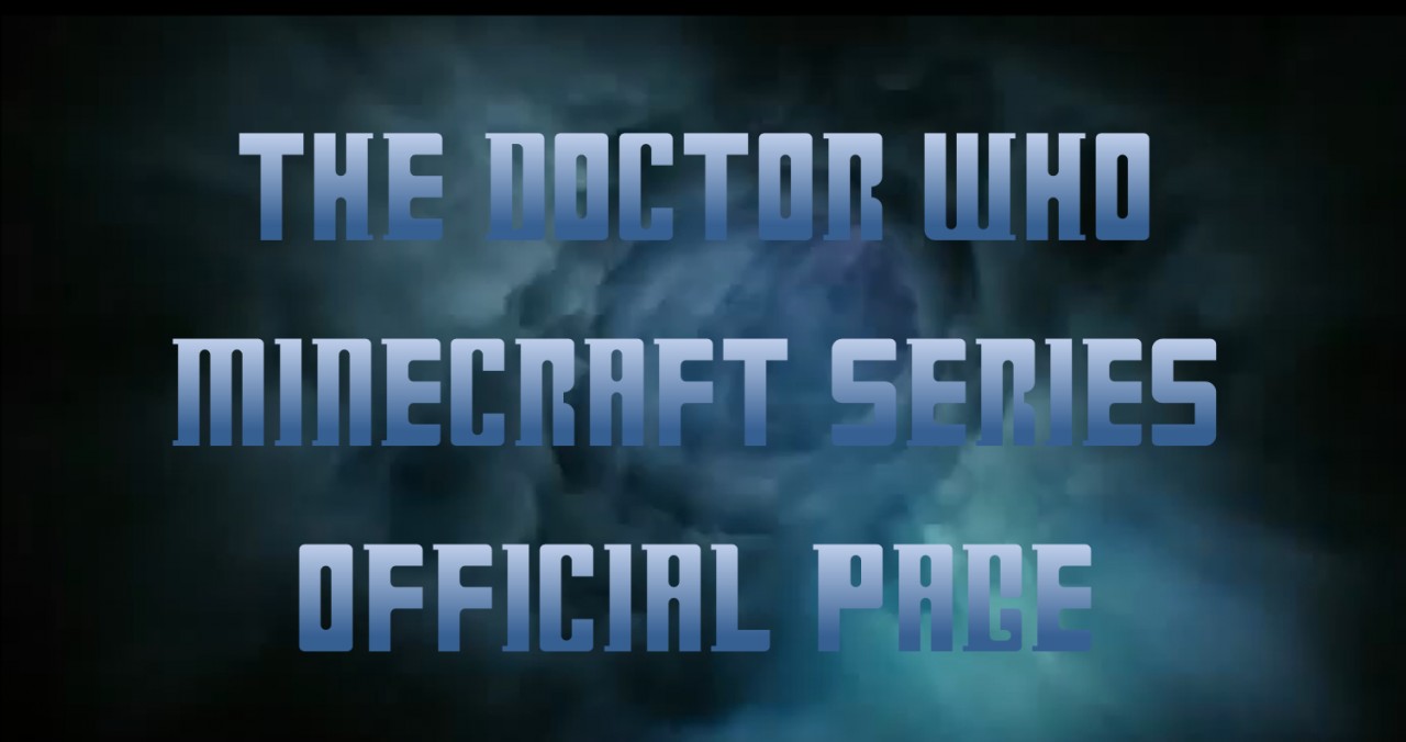 The Doctor Who Minecraft Series Official Page