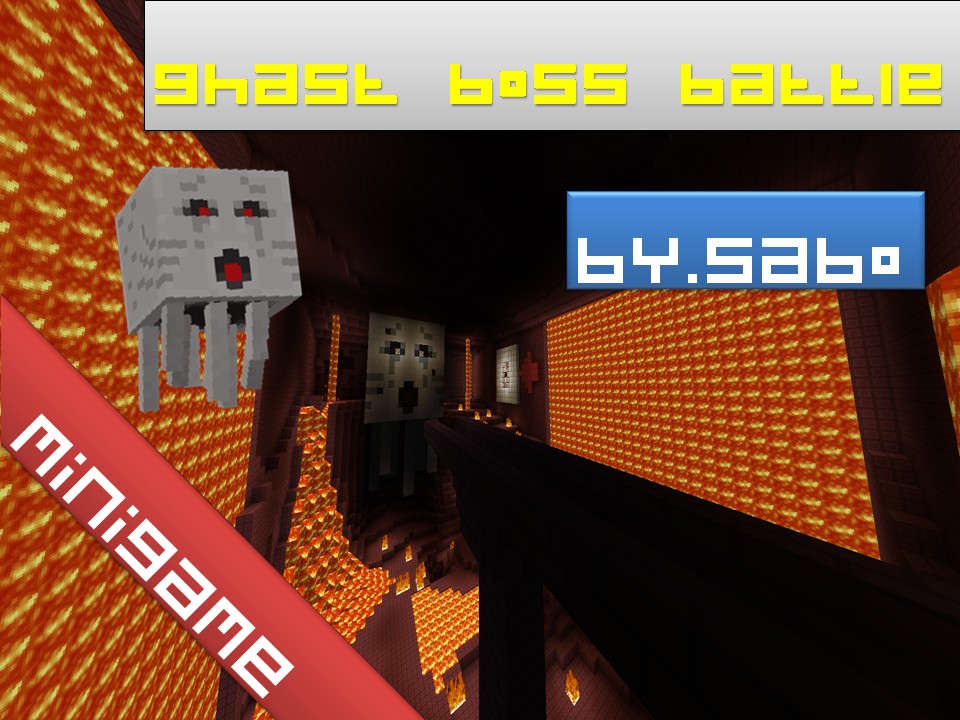 Ghast Boss Battle minigame By.Sabo Minecraft Map