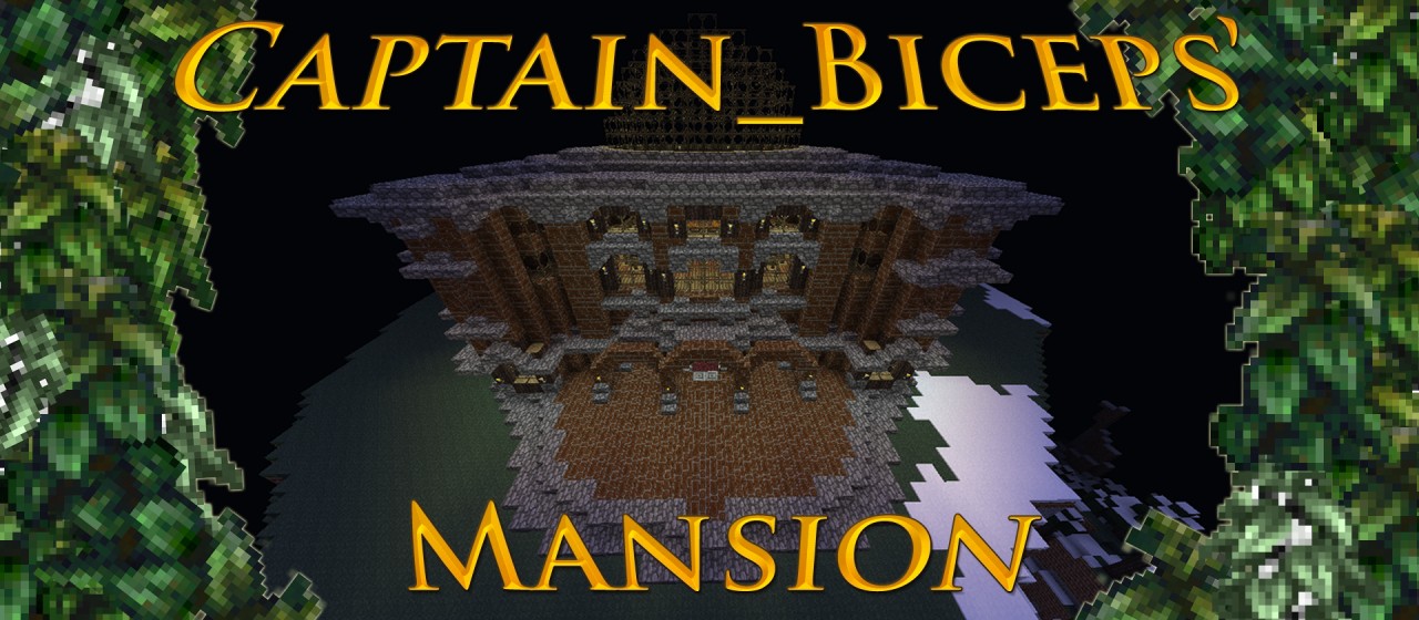 Captain_Biceps' Mansion Minecraft Map