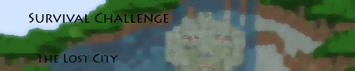 Survival Challenge - 1: The Lost City Minecraft Map