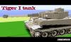 Tiger I tank! Minecraft Map