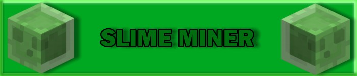 Slime Miner