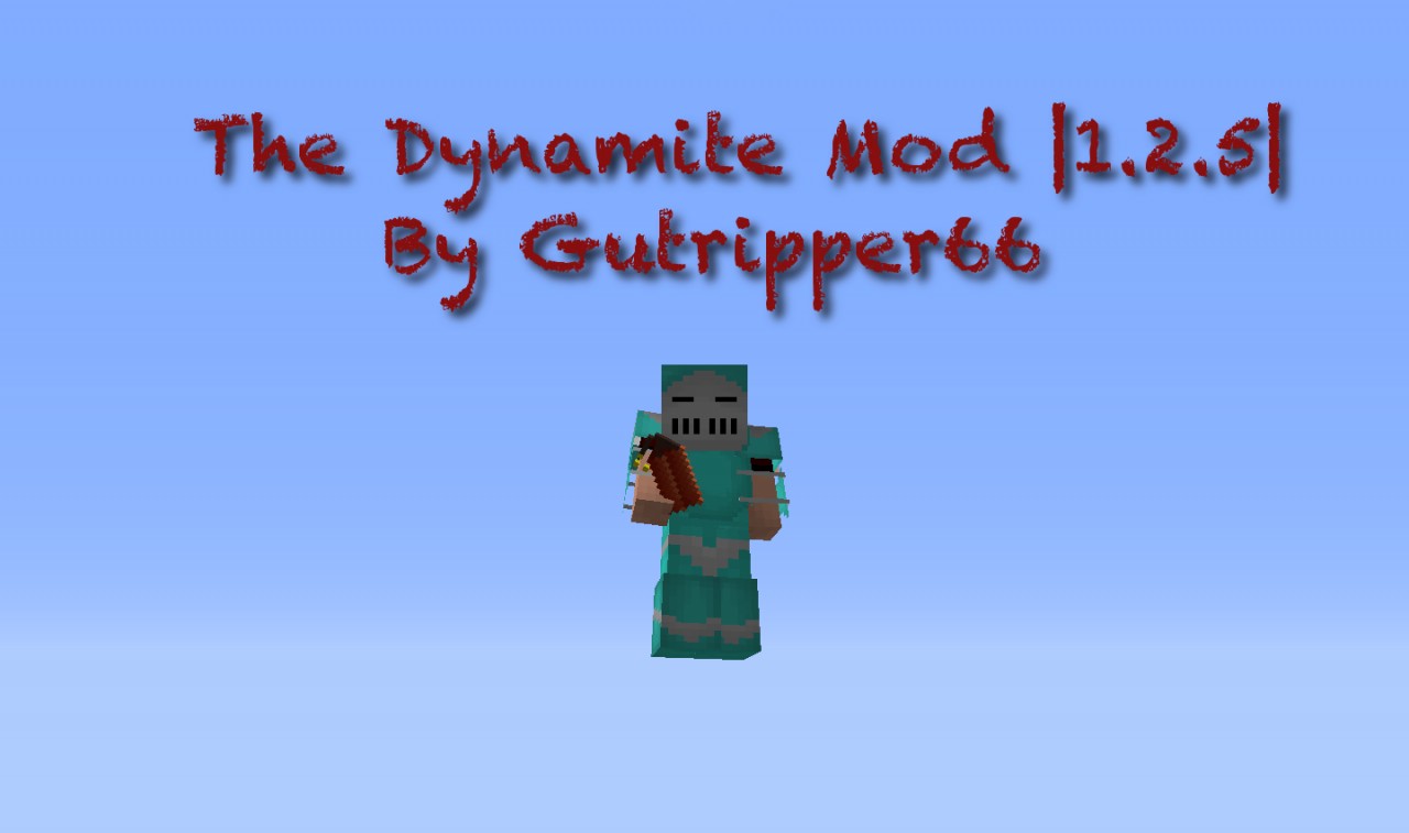 The Dynamite Mod |1.2.5| Minecraft Mod