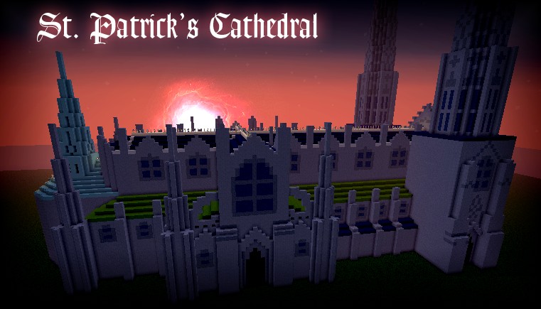St. Patrick's Cathedral Minecraft Map