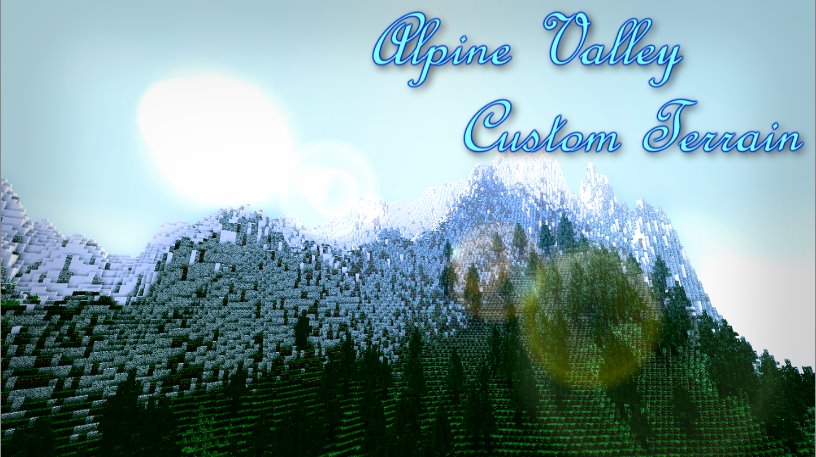 Alpine Valley- Custom terrain- Made from World Painter Minecraft Map