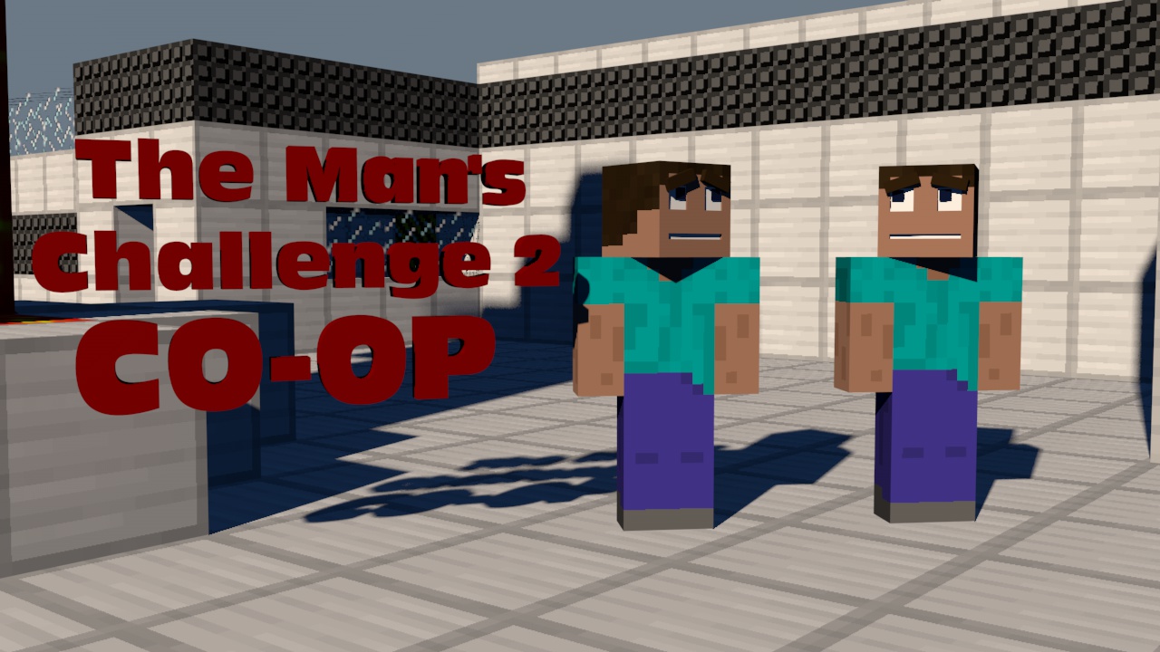 The Man's Challenge 2 CO-OP Minecraft Map
