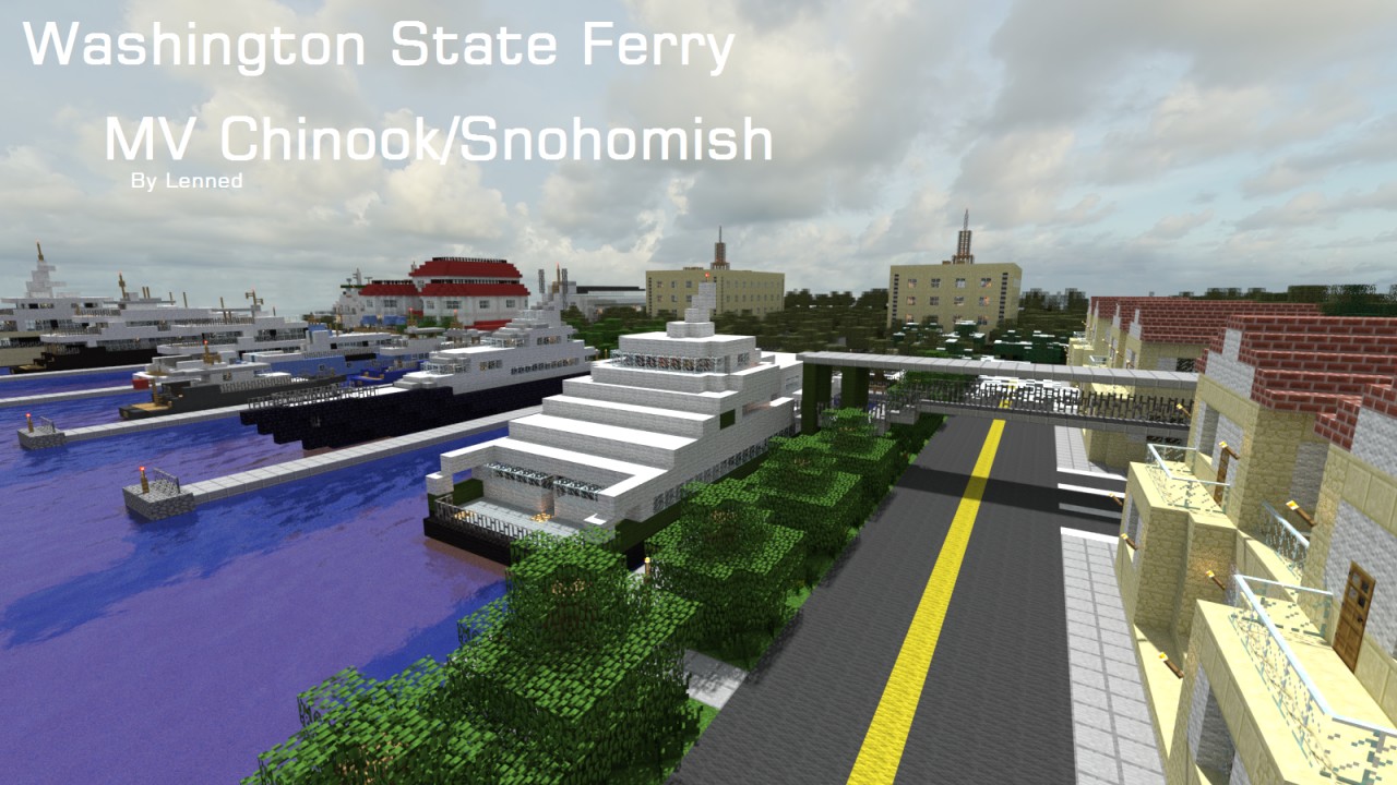 Minecraft Washington State Ferry - 【MV.Chinook/Snohomish】 Minecraft Map