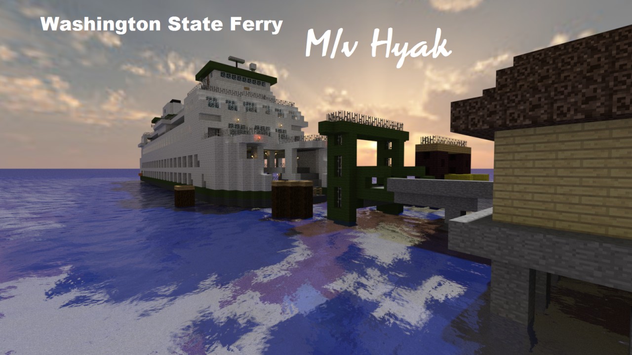 Washington State Ferry - 【MV.Hyak】 Minecraft Map