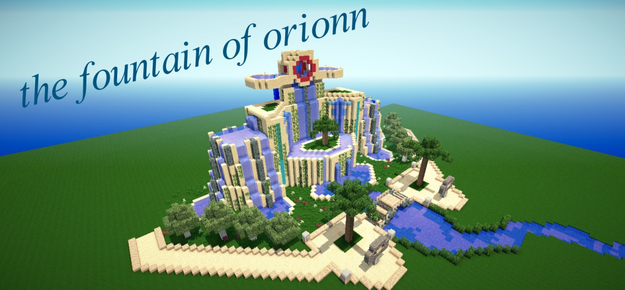 the fountain of orionn Minecraft Map