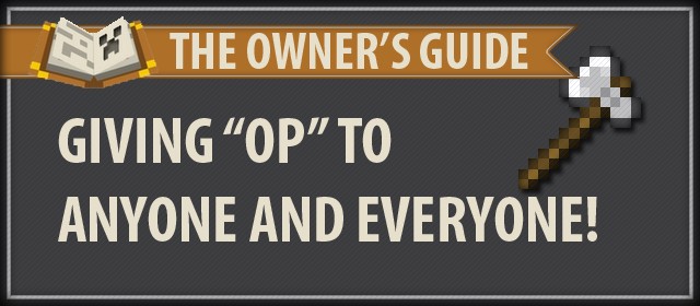 The owner guide: Giving OP