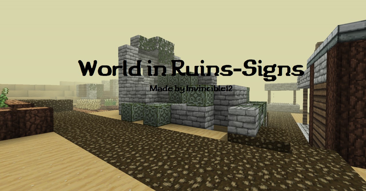 World in Ruins Part 2 - Signs Minecraft Map