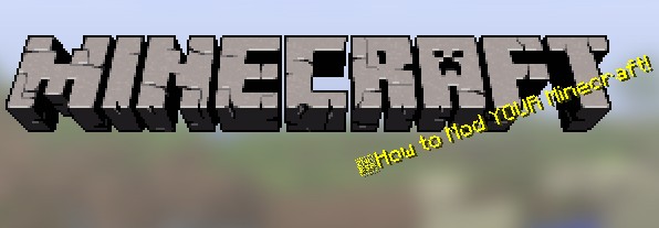 How to Mod Your Minecraft - For Beginners!